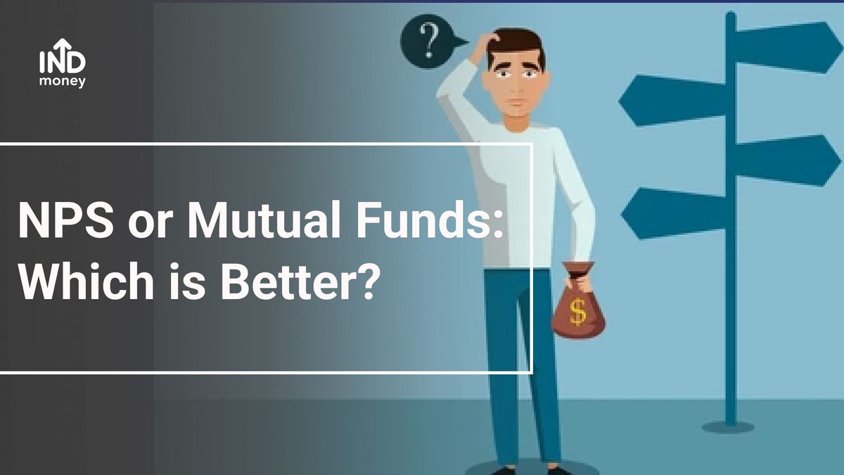 NPS Vs Mutual Fund Comparison Which Is Better NPS Vs Mutual Fund Comparison Which Is Better