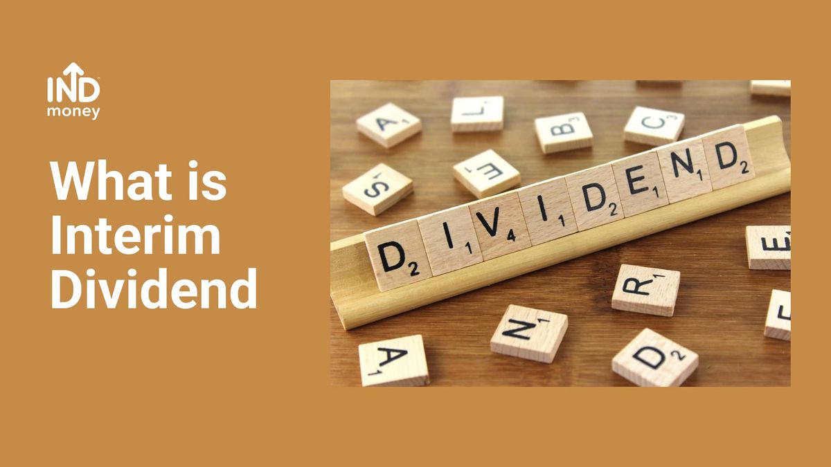 What Is Interim Dividend Meaning Significance And Difference